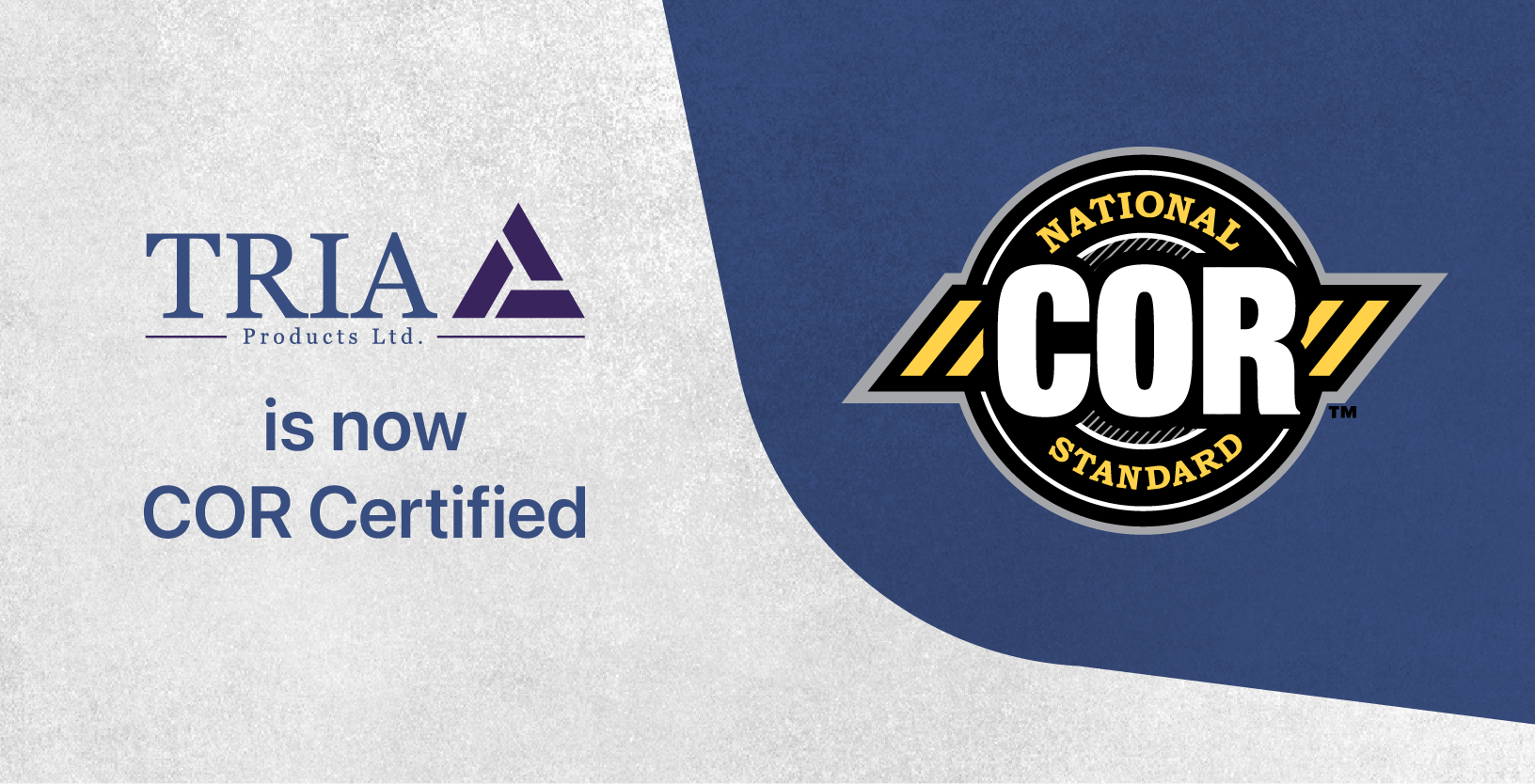 Tria Products is now COR certified - Tria Products